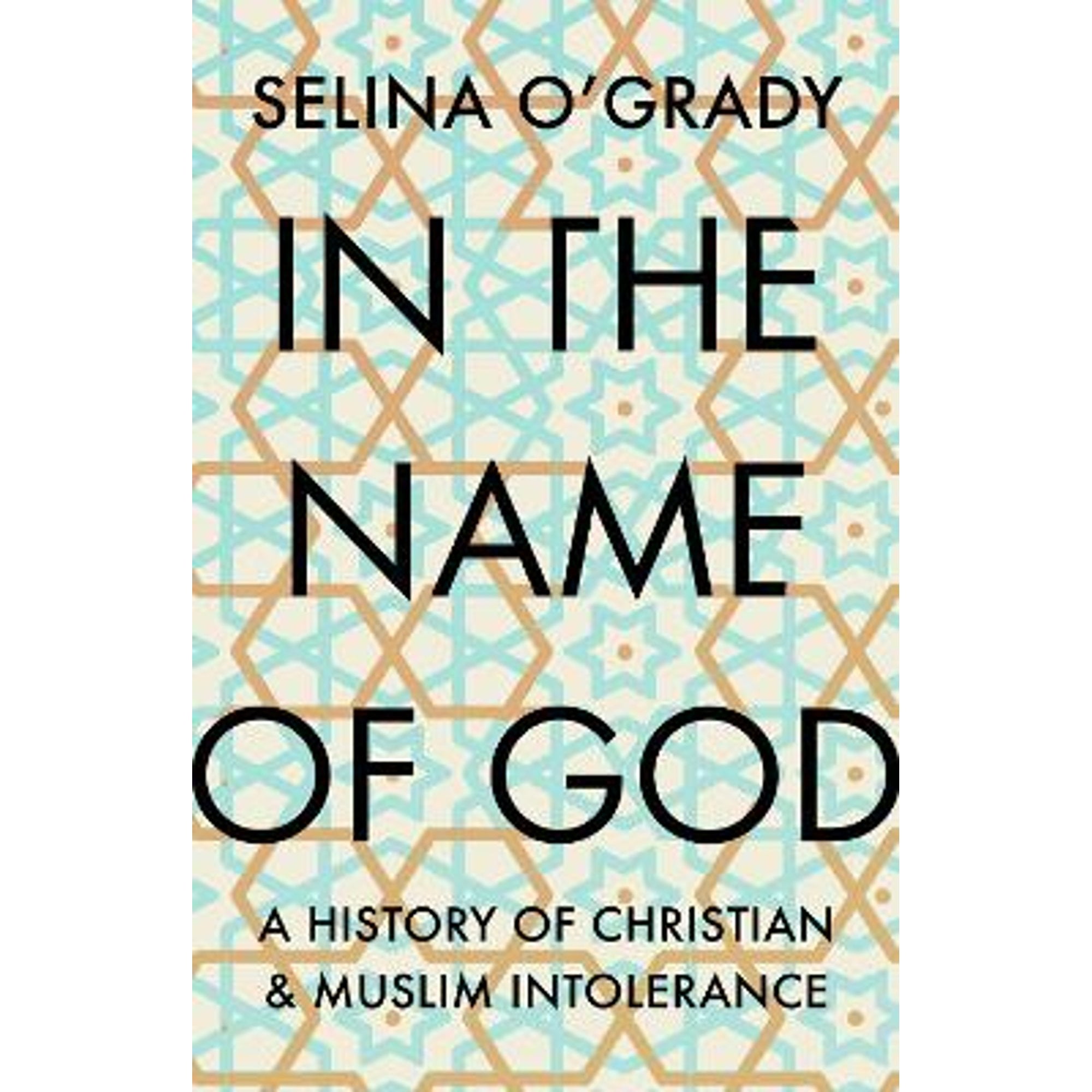 Pre-Owned In the Name of God: A History of Christian and Muslim ...