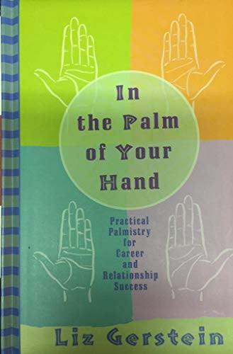 Pre-Owned In the Palm of Your Hand: Practical Palmistry for Career and ...
