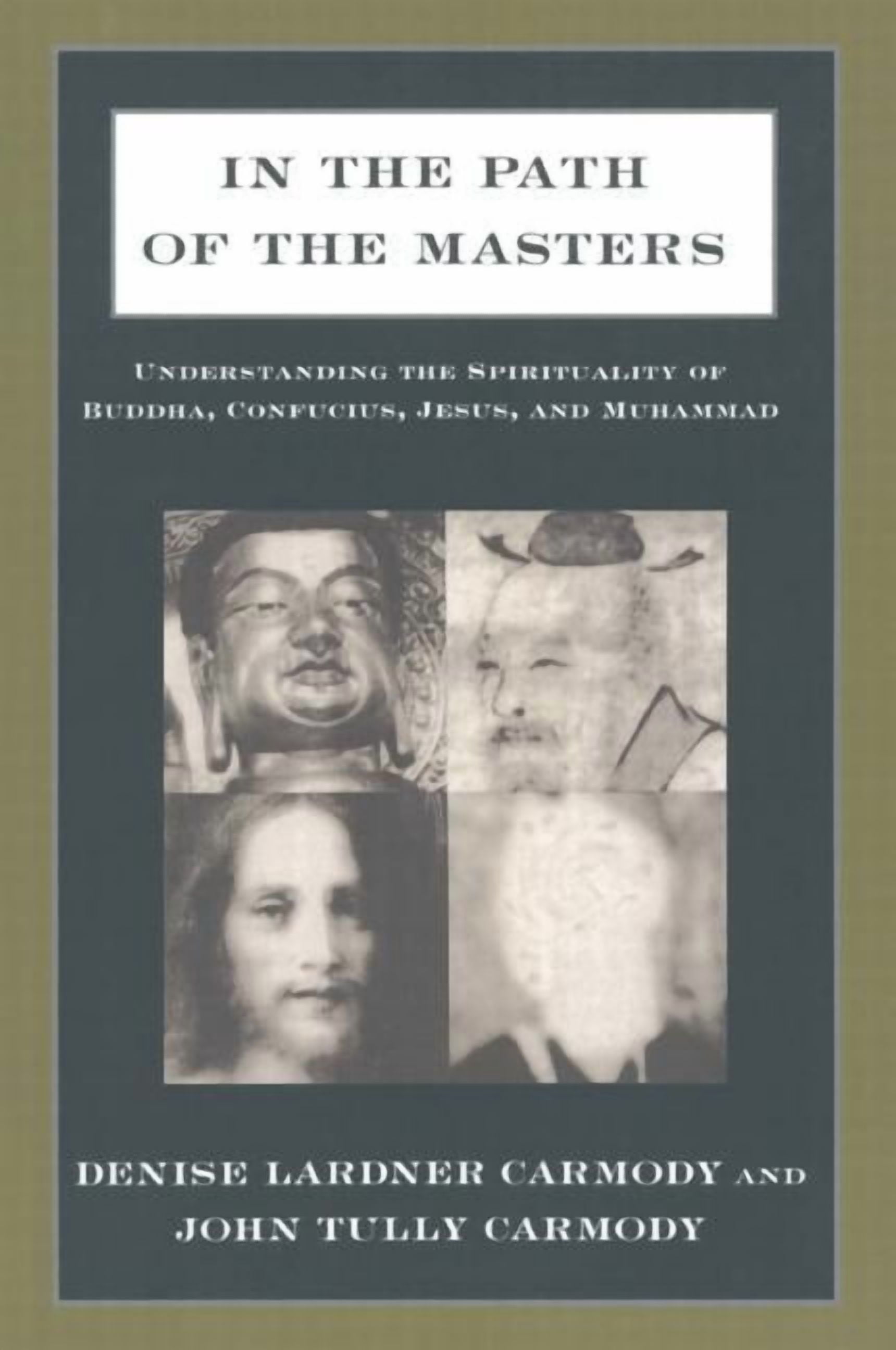In the Path of the Masters: Understanding the Spirituality of Buddha ...