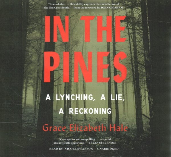 In the Pines : A Lynching, a Lie, a Reckoning; Library Edition - Walmart.com