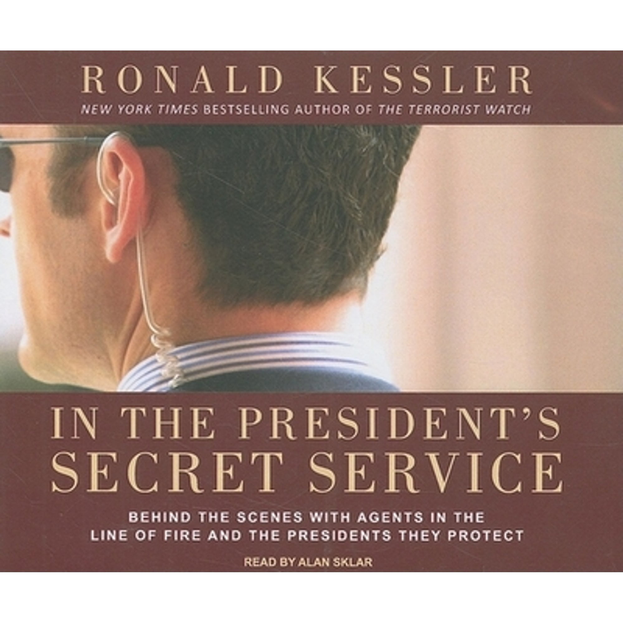 Pre-Owned In the President's Secret Service: Behind the Scenes with ...