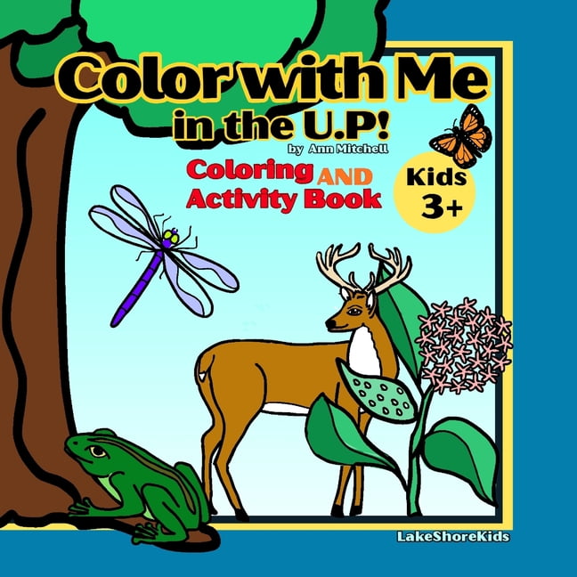In the U.P. Color with Me in the U.P!: Coloring and Activity Book 3 ...