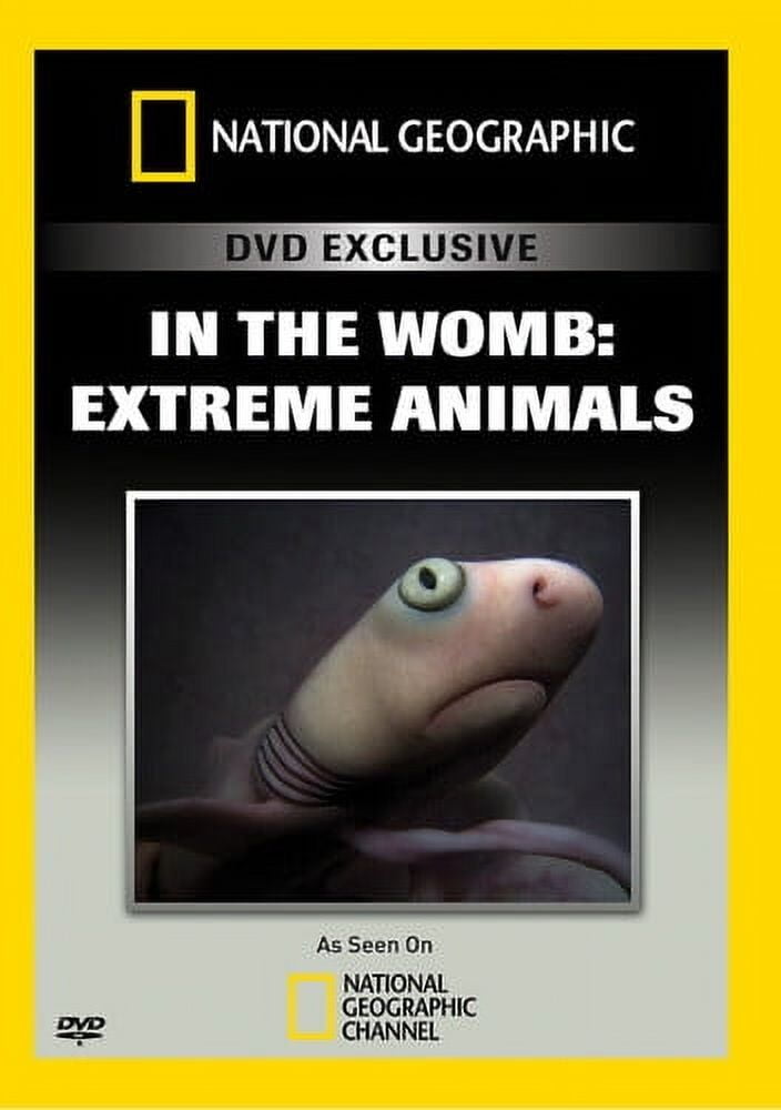 In the Womb: Extreme Animals (DVD), National Geographic, Documentary ...