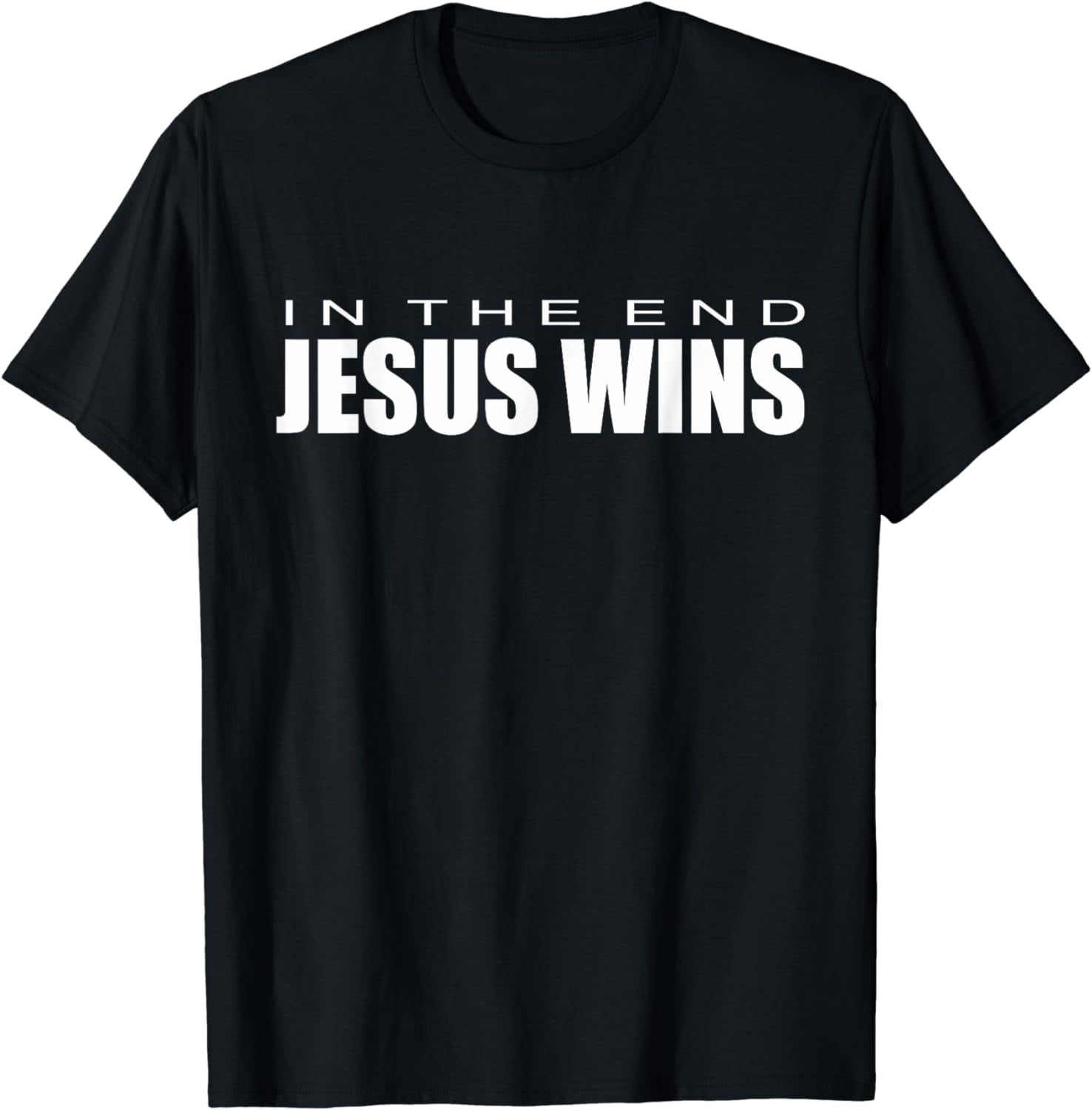 In the end Jesus Wins - Walmart.com