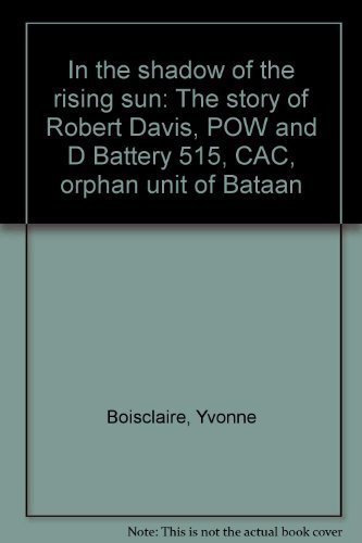 Pre-Owned In the shadow of the rising sun: The story of Robert Davis ...