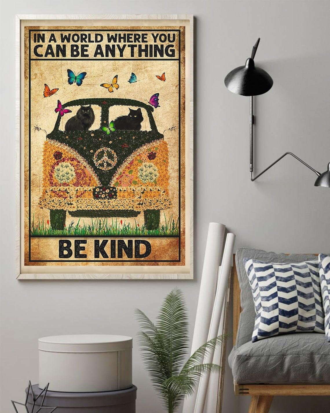 In a world where you can be anything Be kind Poster, Camping is my ...