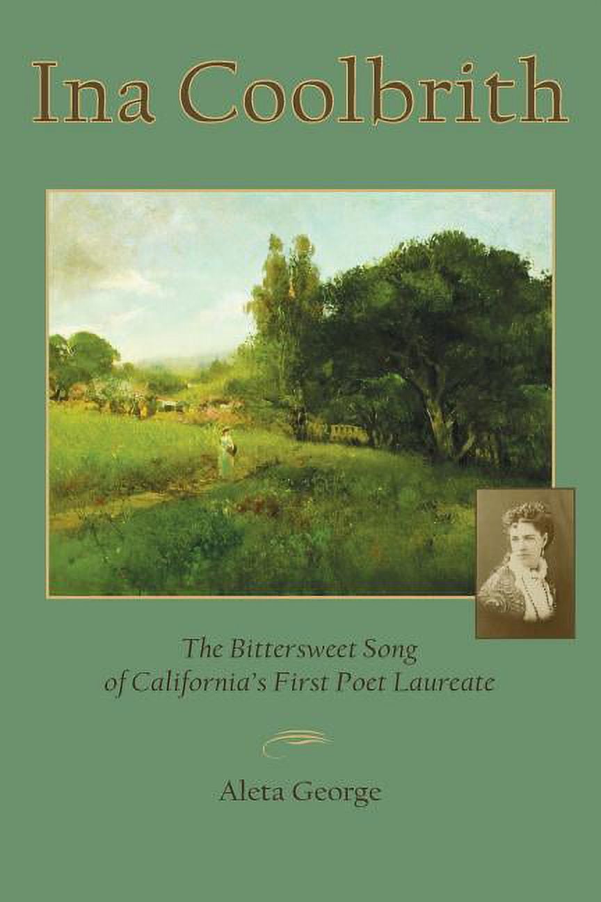 Ina Coolbrith: The Bittersweet Song Of California's First Poet Laureate ...
