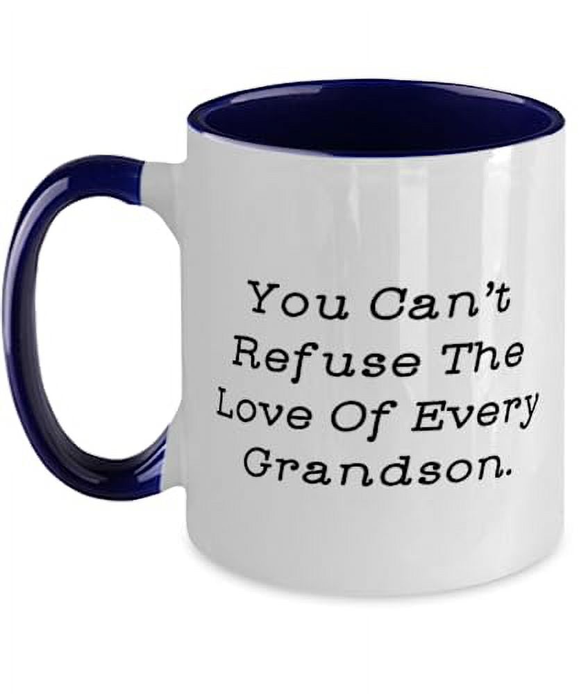 Inappropriate Grandson Gifts, You Can't Refuse The Love Of Every ...