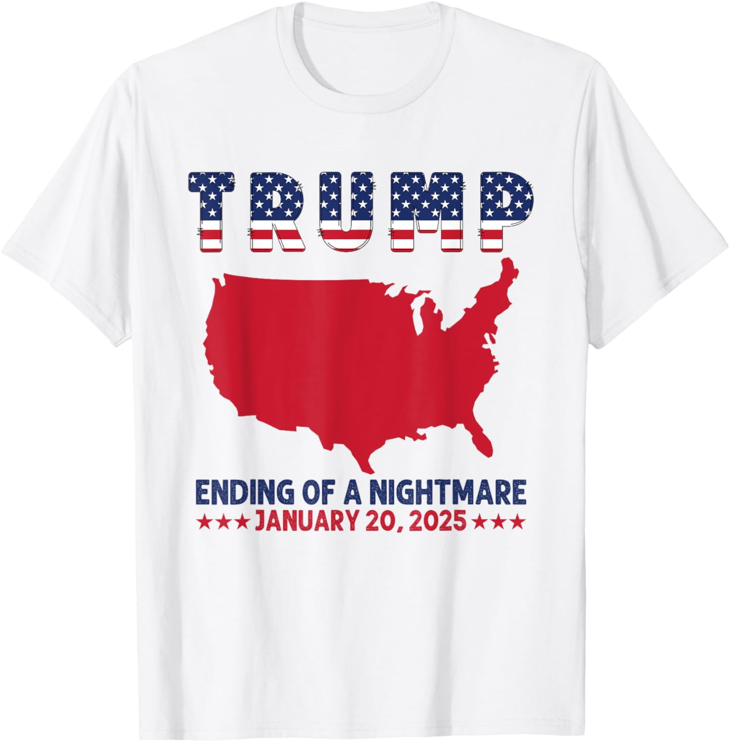 Inauguration 2025 Trump Elections end of an a Nightmare map T-Shirt ...