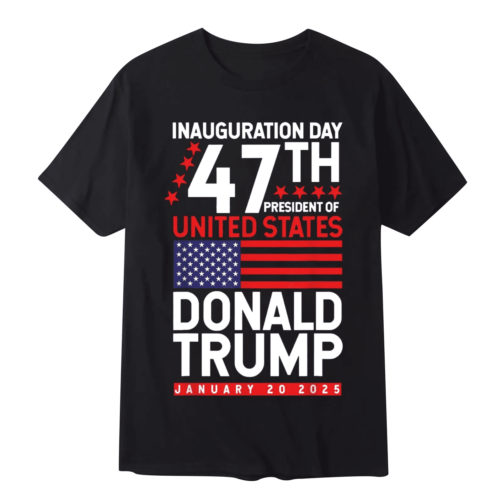 Inauguration Day 47th Presidential of US Donald Trump 2025 T-shirt ...
