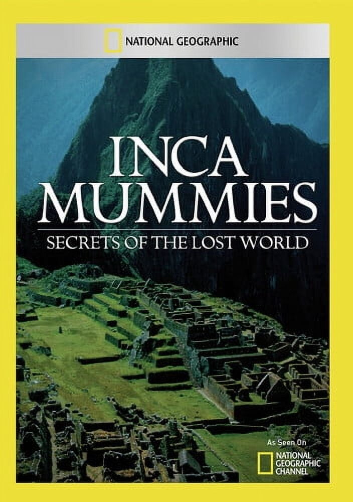 Inca Mummies: Secrets of the Lost World (DVD), National Geographic ...