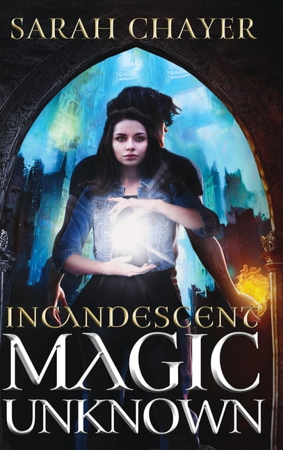 Incandescent: Magic Unknown, (Hardcover) - Walmart.com