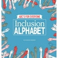 Inclusion Alphabet: ABC's for Everyone (Hardcover) - Walmart.com