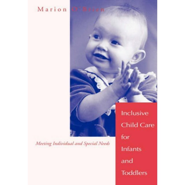 Pre-Owned Inclusive Child Care for Infants and Toddlers : Meeting ...