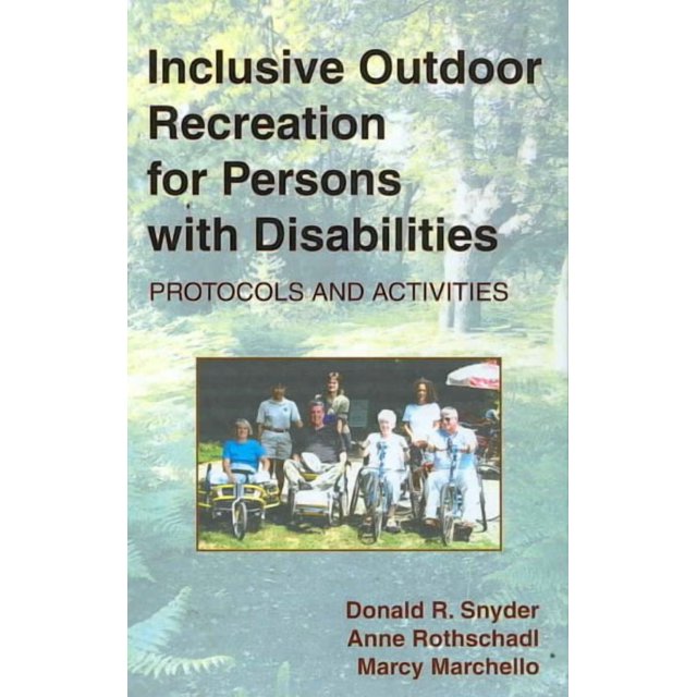 Inclusive Outdoor Recreation for Persons with Disabilities: Protocols ...