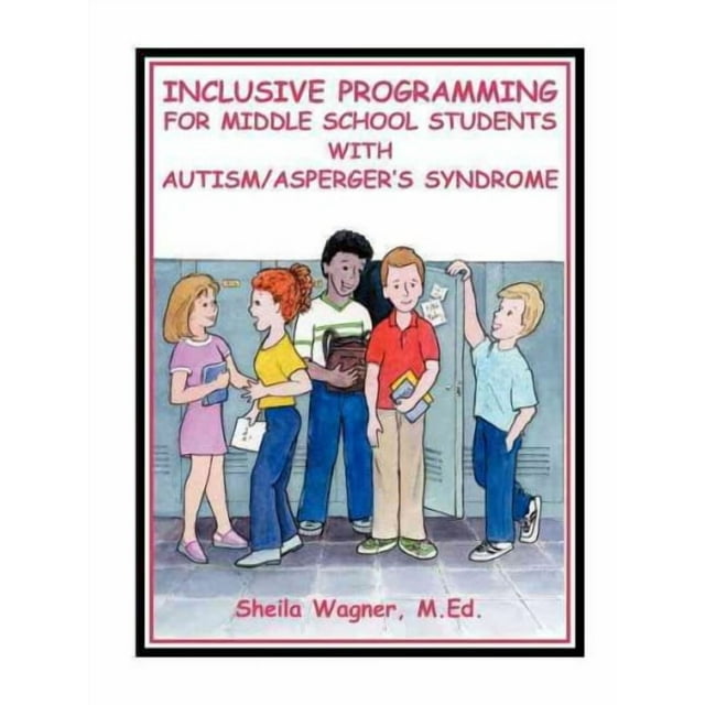 Inclusive Programming for Middle School Students with Autism (Paperback ...
