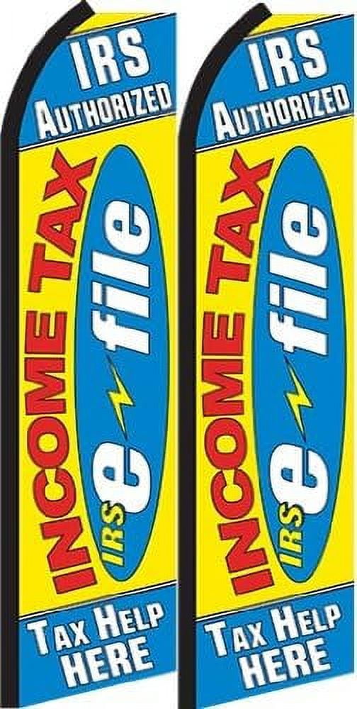 Income Tax E File Standard Size Swooper Flag Sign Pk of 2 (11.5x 2.5 ...