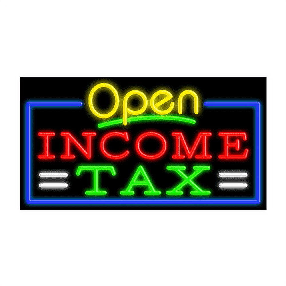 Income Tax-Glass Neon Sign Made in USA - Walmart.com