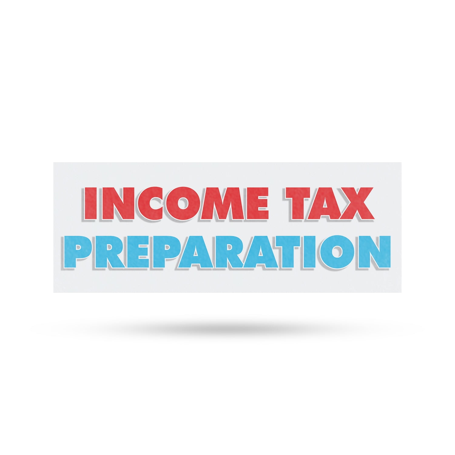 Income Tax Preparation Vinyl Decal 36 Inch x 14 Inch Weatherproof Heavy ...