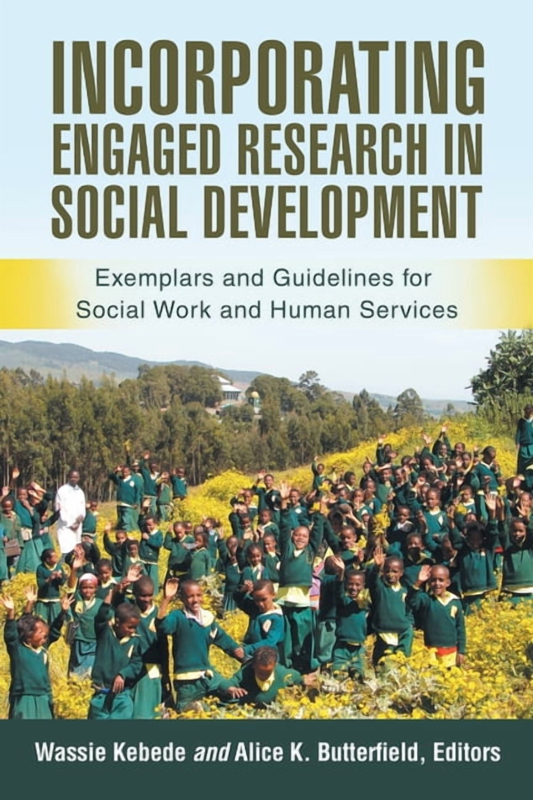 Incorporating Engaged Research in Social Development: Exemplars and ...