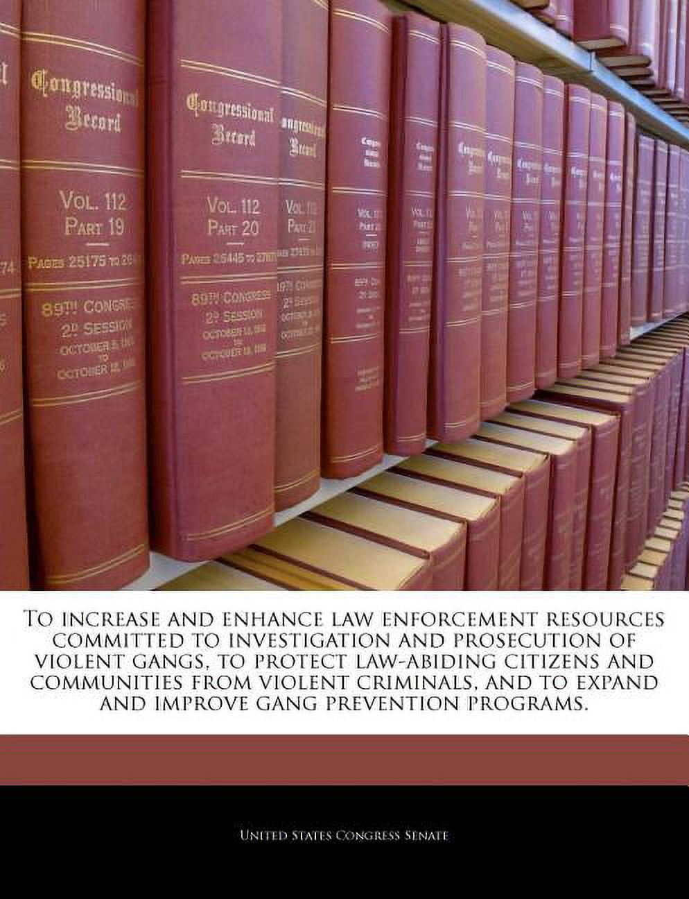 To Increase and Enhance Law Enforcement Resources Committed to ...