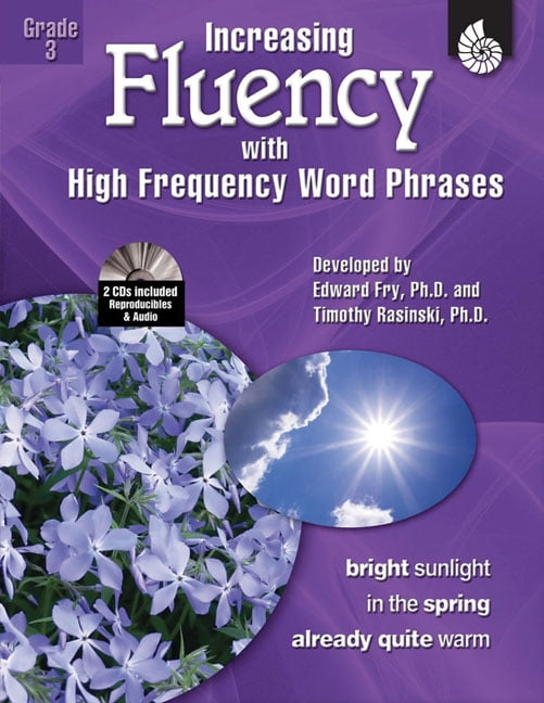 Increasing Fluency Using High Frequency Word Phrases: Increasing ...