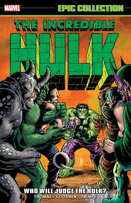 INCREDIBLE HULK EPIC COLLECTION: WHO WILL JUDGE THE HULK? (Paperback ...