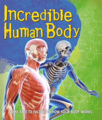Pre-Owned Fast Facts: Incredible Human Body Hardcover Editors of ...