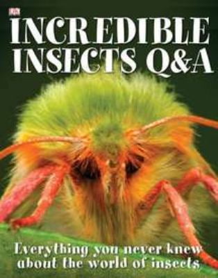 Pre-Owned Incredible Insects Q & A (Hardcover) 075665193X 9780756651930 - Walmart.com
