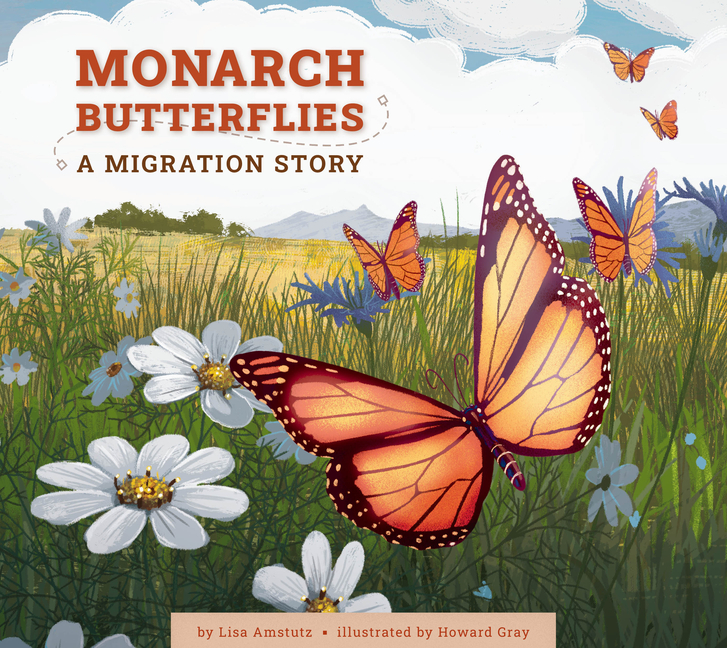 Incredible Migrations Monarch Butterflies: A Migration Story ...