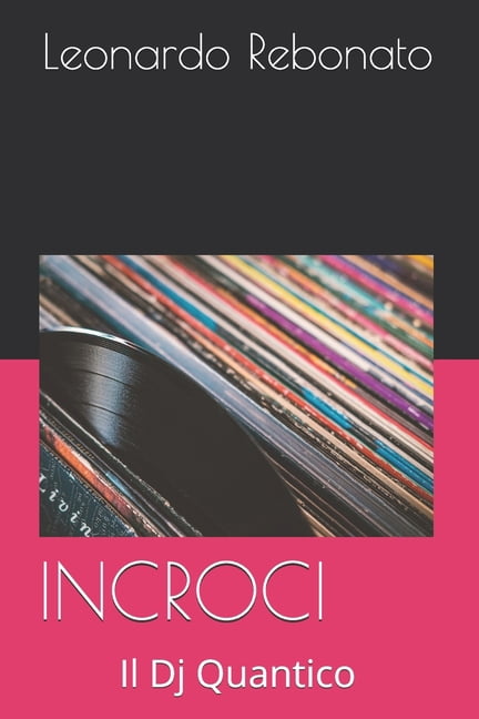 Incroci: Il Dj Quantico, (Paperback) - Walmart.com
