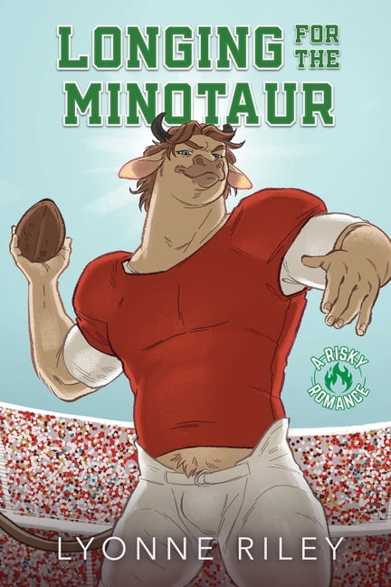 Indecent Monsters Longing for the Minotaur: A Risky Romance, Book 2 ...
