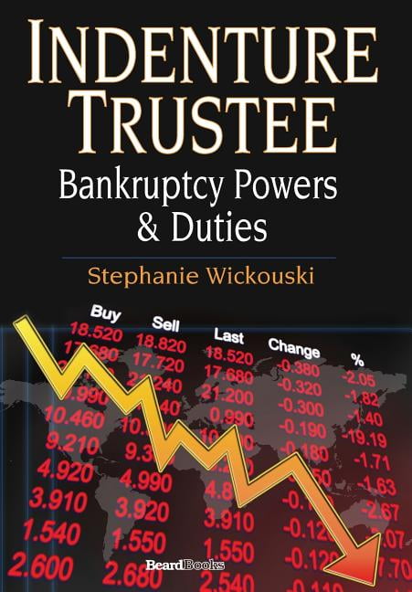 Indenture Trustee - Bankruptcy Powers & Duties (Hardcover) - Walmart.com