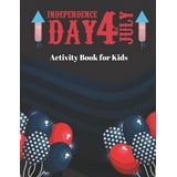 Independence Day 4th of july Activity Book for Kids: Fourth Of July ...