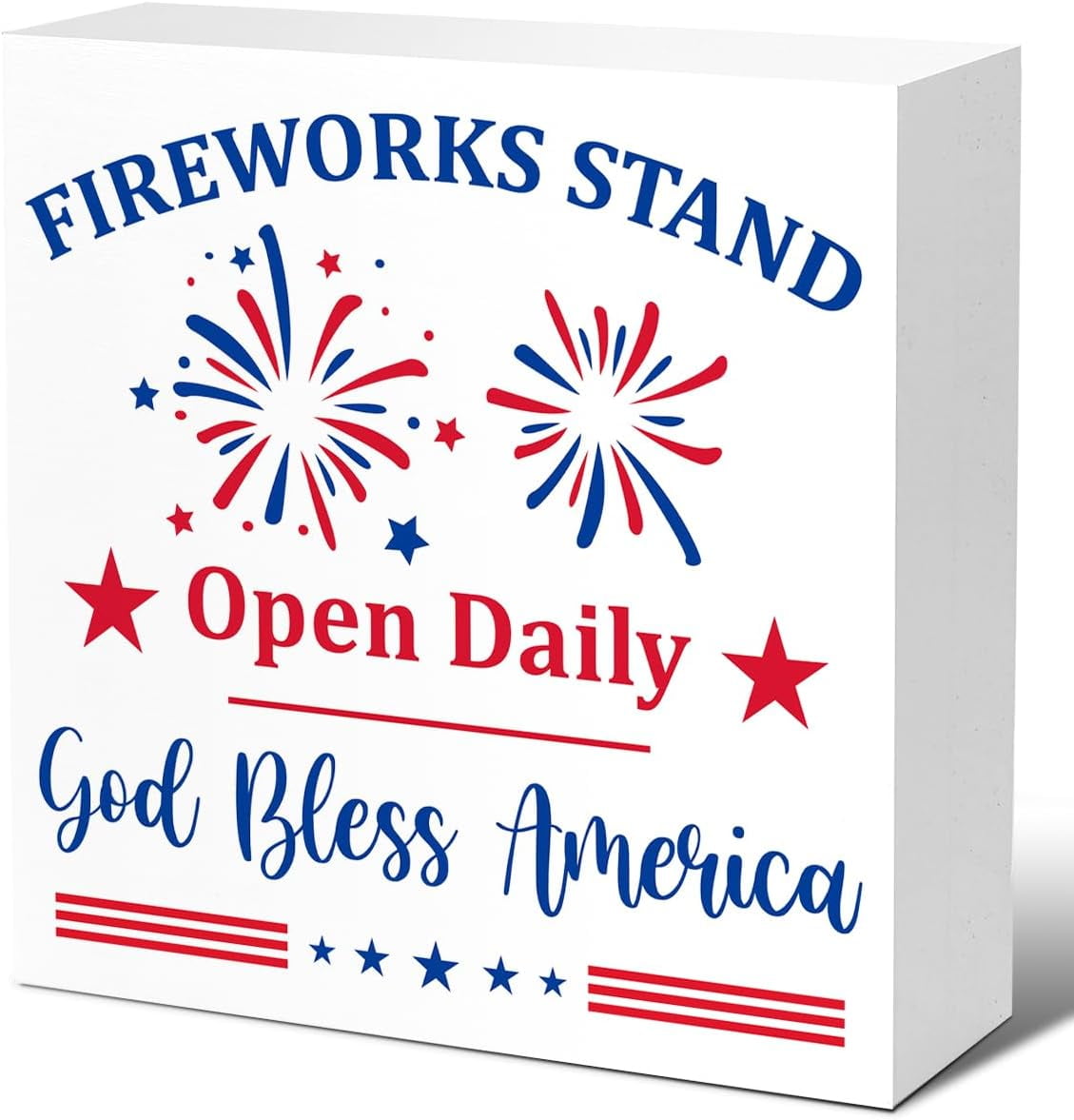 Independence Day Wooden Plaque,Fireworks Stand Open Daily God Bless ...