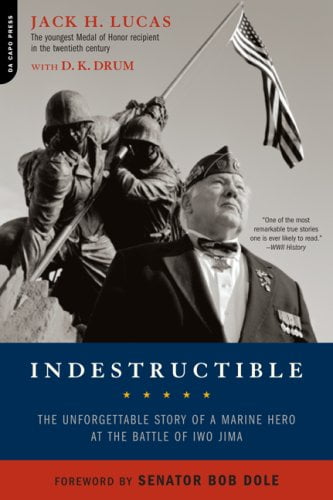 Pre-Owned Indestructible: The Unforgettable Story of a Marine Hero at ...