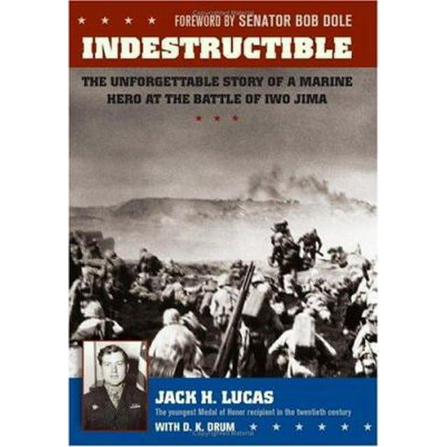 Pre-Owned Indestructible: The Unforgettable Story of a Marine Hero at ...