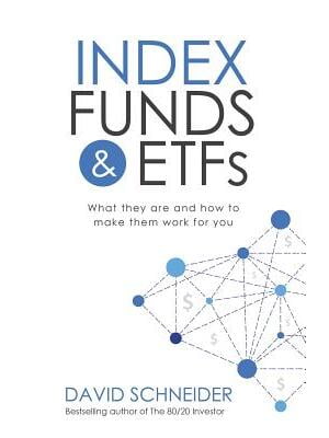 Index Funds & Etfs: What They Are and How to Make Them Work for You ...