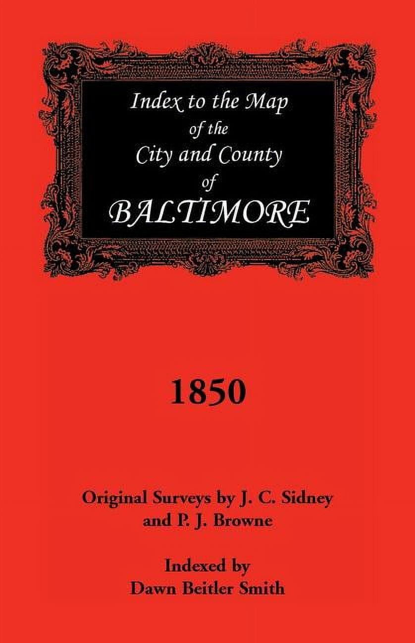 Index to the 1850 Map of Baltimore City and County - Walmart.com