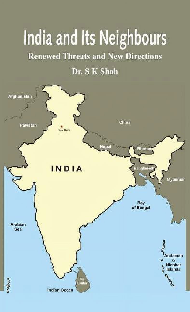 India and Its Neighbours: Renewed Threats and New Directions (Hardcover ...