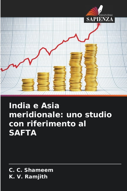 India e Asia meridionale: uno studio con riferimento al SAFTA ...