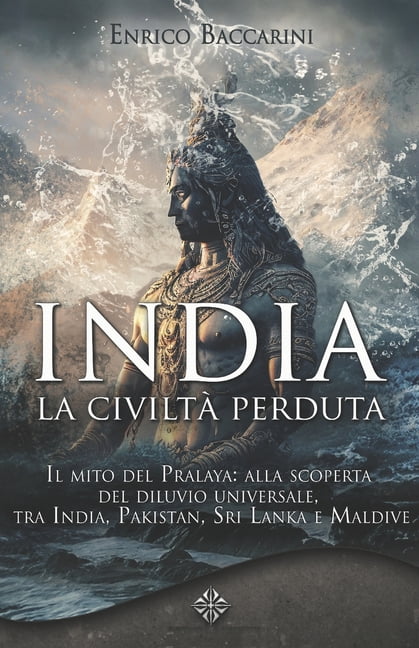 India, la Civiltà Perduta: Il mito del Pralaya: alla scoperta del ...