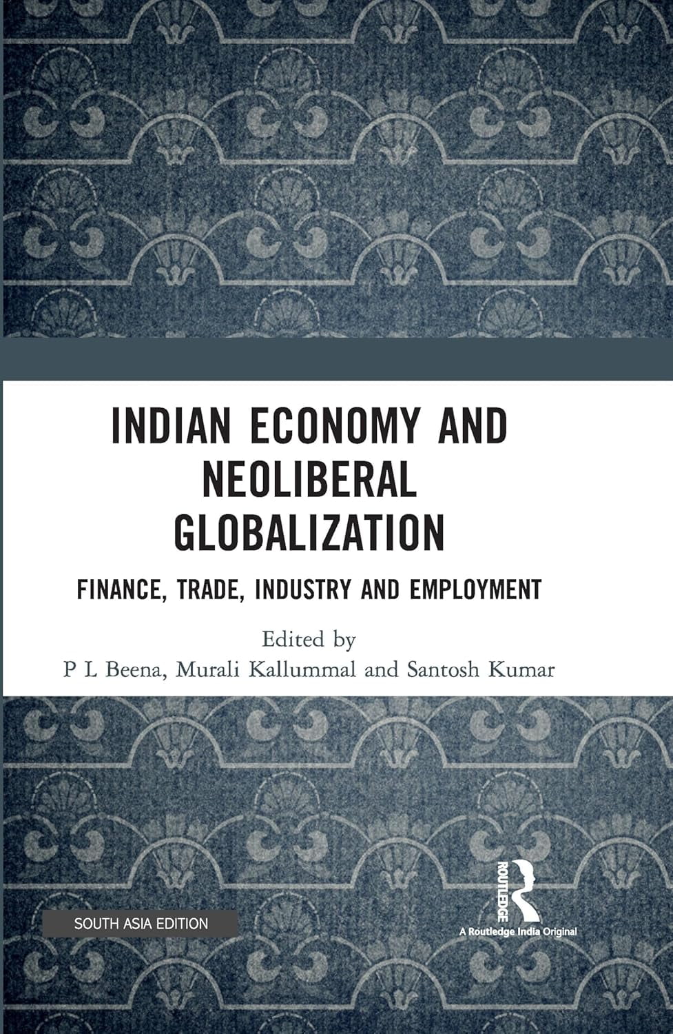 Indian Economy and Neoliberal Globalization(English Version) - Walmart.com