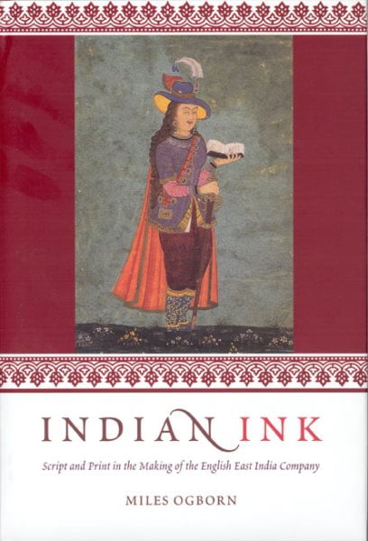 Pre-Owned Indian Ink : Script and Print in the Making of the English ...