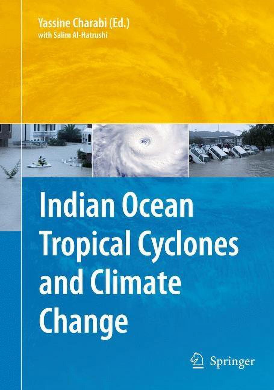 Indian Ocean Tropical Cyclones and Climate Change, (Hardcover ...