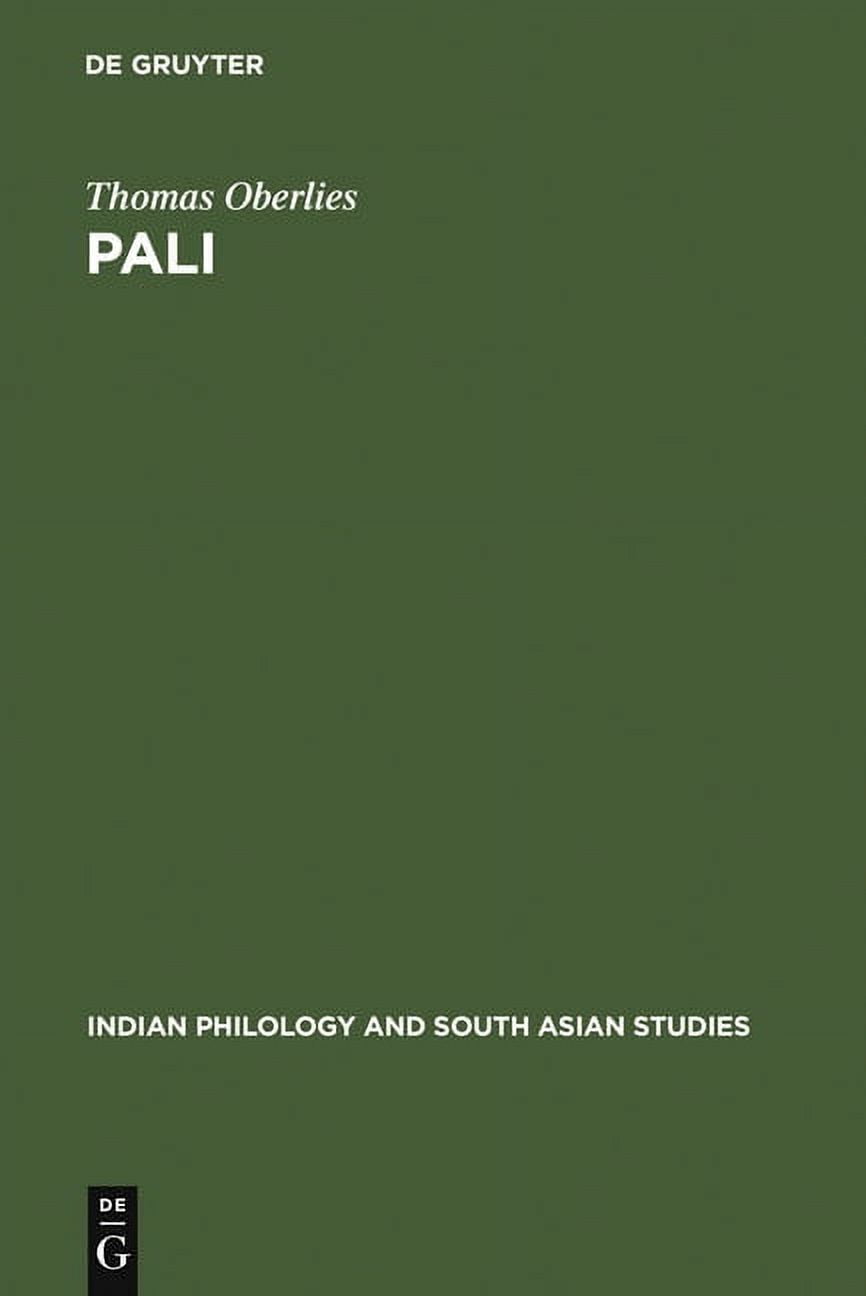 Indian Philology and South Asian Studies Pali: A Grammar of the ...