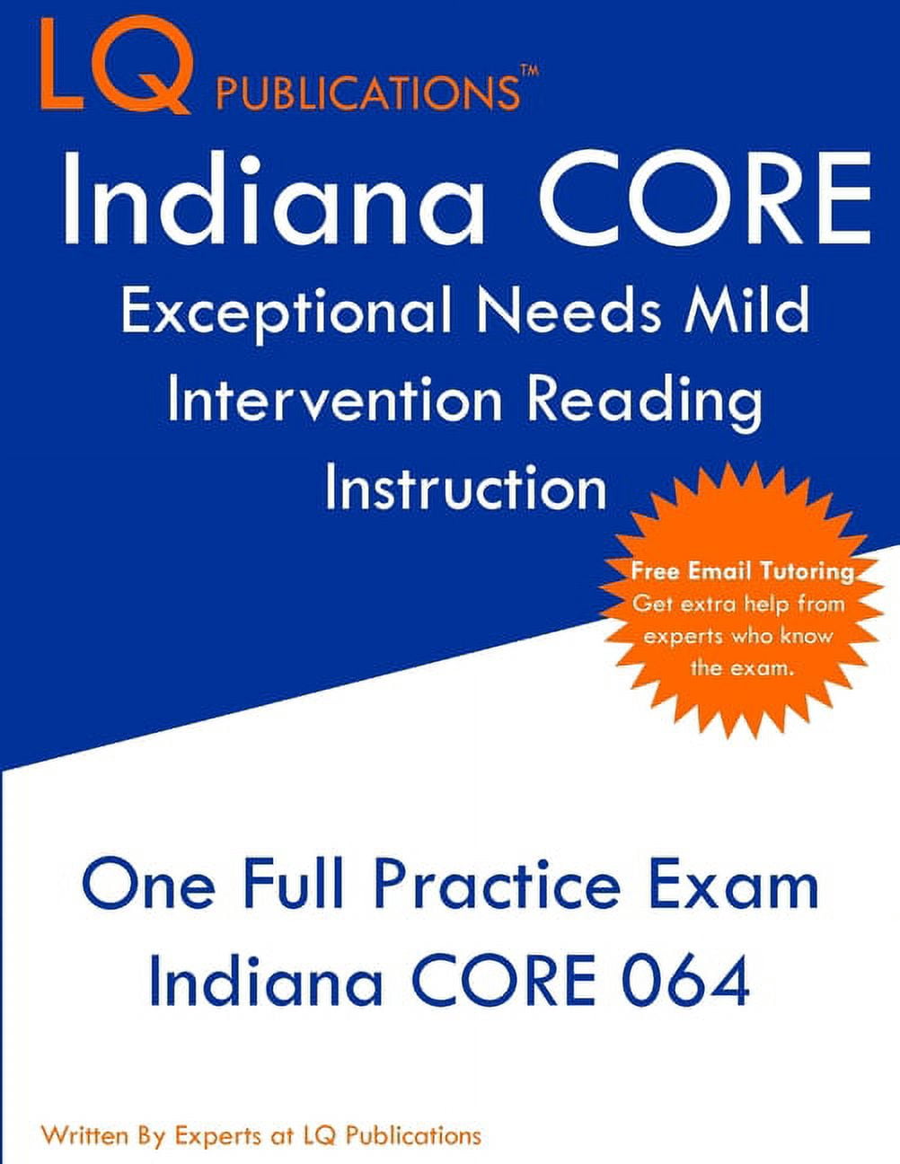 Indiana CORE Exceptional Needs - Mild Intervention: One Full Practice ...