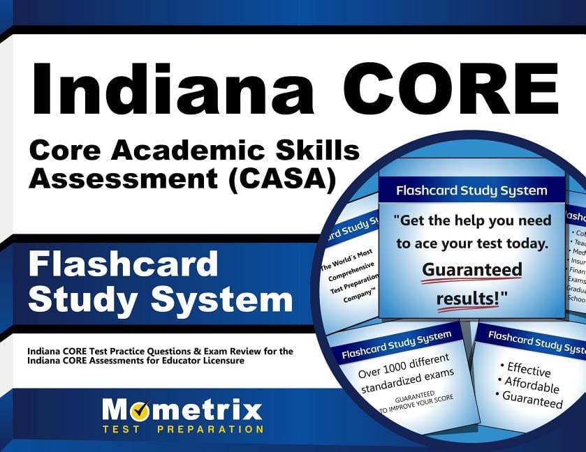 Indiana Core Core Academic Skills Assessment (Casa) Flashcard Study ...