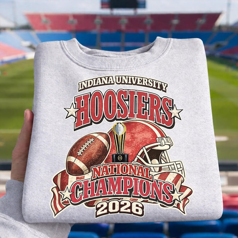 Indiana Football Champions 2026 Sweatshirt, Hoosiers Victory Shirt ...