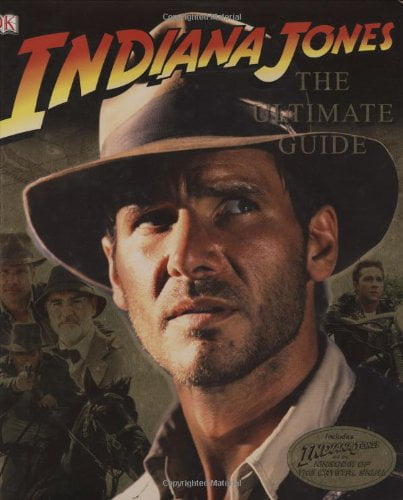Pre-Owned Indiana Jones: The Ultimate Guide (Hardcover) 0756635004 ...